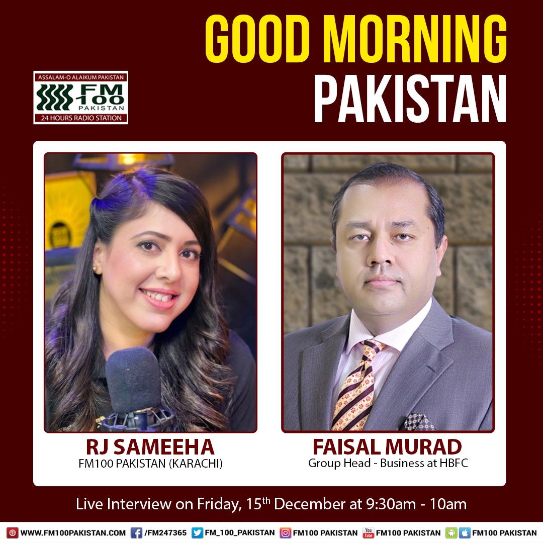 FM 100 - Good Morning Pakistan - House Building Finance Company - HBFC